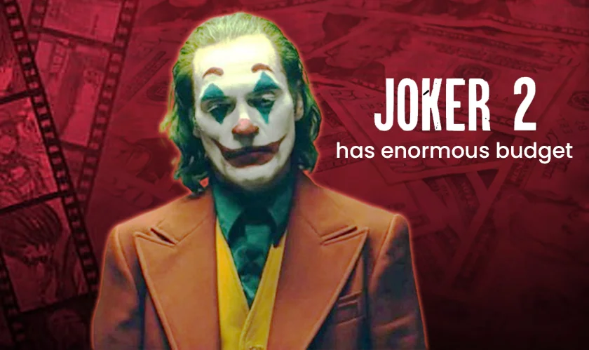 The movie Joker 2's enormous budget may be a significant gamble