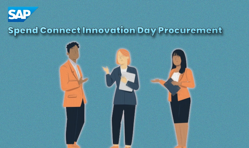 SAP Spend Connect Innovation Day 2024: Revolutionizing Procurement Beyond Office Walls